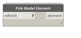 Pick Model Element – Dynamo Nodes